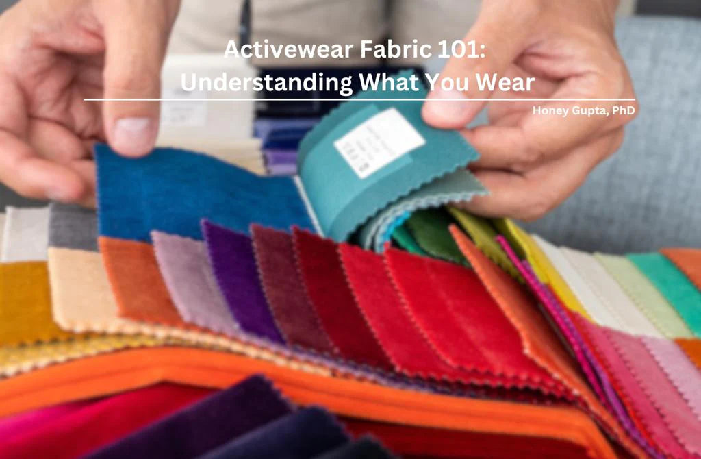 Activewear Fabric 101: Understanding What You Wear – Honeyfeinated